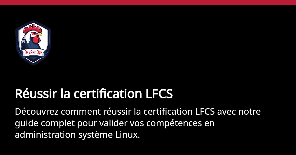 Réussir la certification LFCS | Stéphane ROBERT