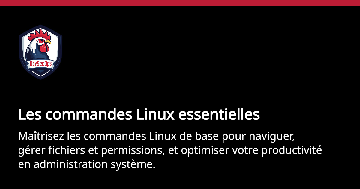 Les commandes Linux essentielles | DevSecOps