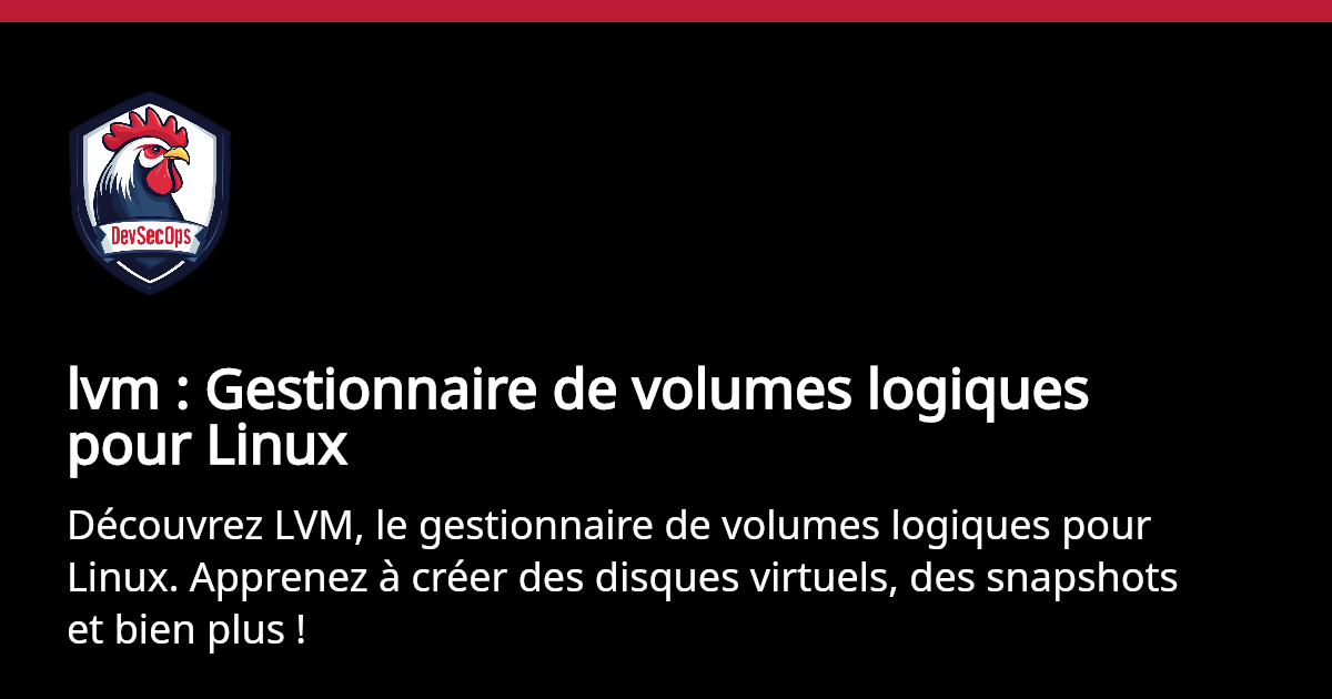 lvm : Gestionnaire de volumes logiques pour Linux | Stéphane ROBERT