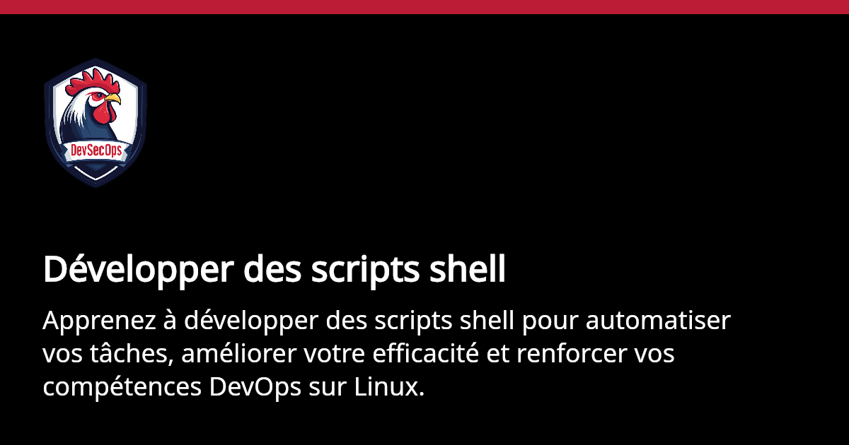 Développer des scripts shell | DevSecOps