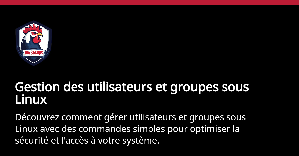 Gestion des utilisateurs et groupes sous Linux | Stéphane ROBERT
