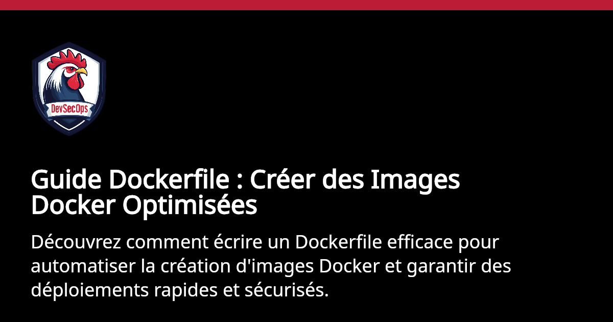 Ecrire un Dockerfile | DevSecOps