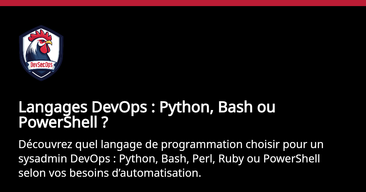Langages DevOps : Python, Bash ou PowerShell ? | Stéphane ROBERT