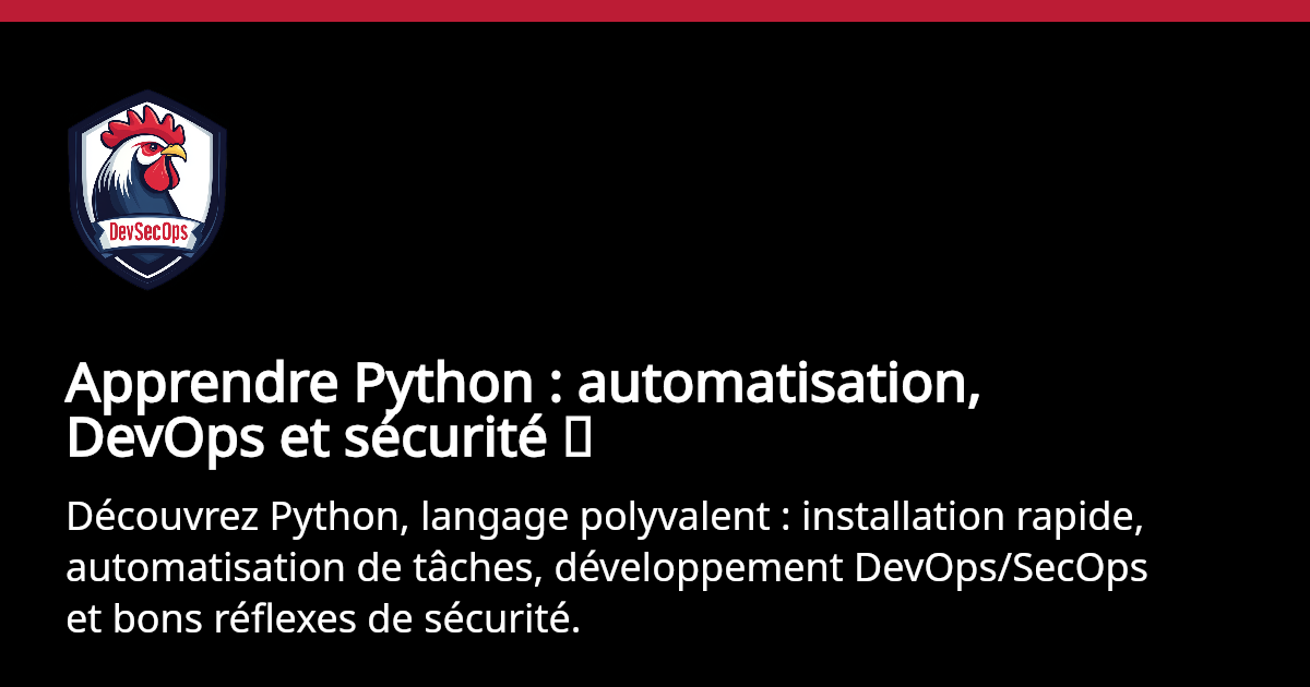 Apprendre Python : automatisation, DevOps et sécurité 🐍 | Stéphane ROBERT