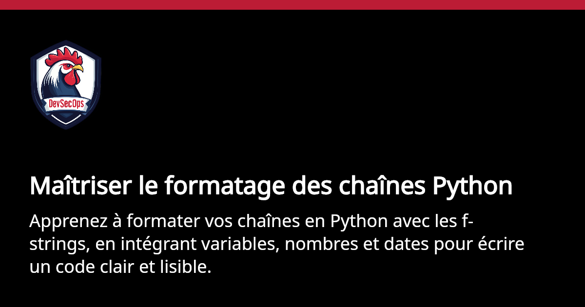Maîtriser le formatage des chaînes Python | DevSecOps
