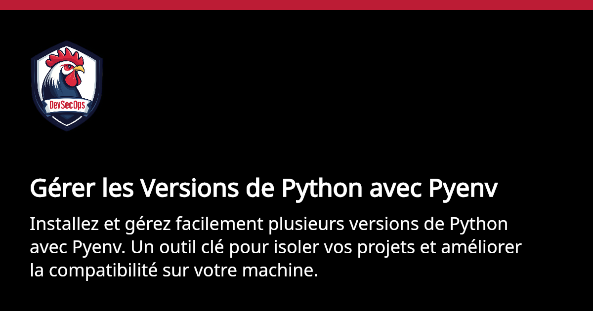 Gérer les Versions de Python avec Pyenv | Stéphane ROBERT