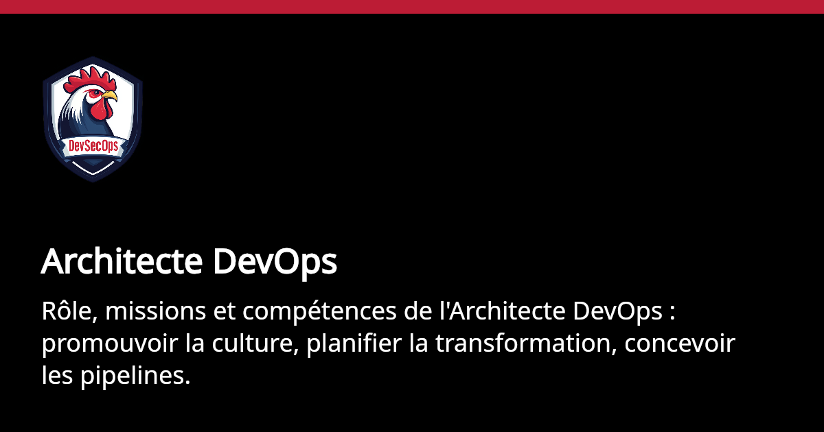 L'Architecte DevOps | DevSecOps