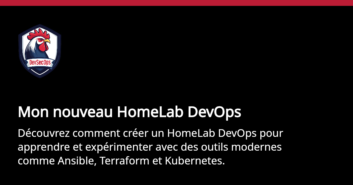 Mon nouveau HomeLab DevOps | DevSecOps