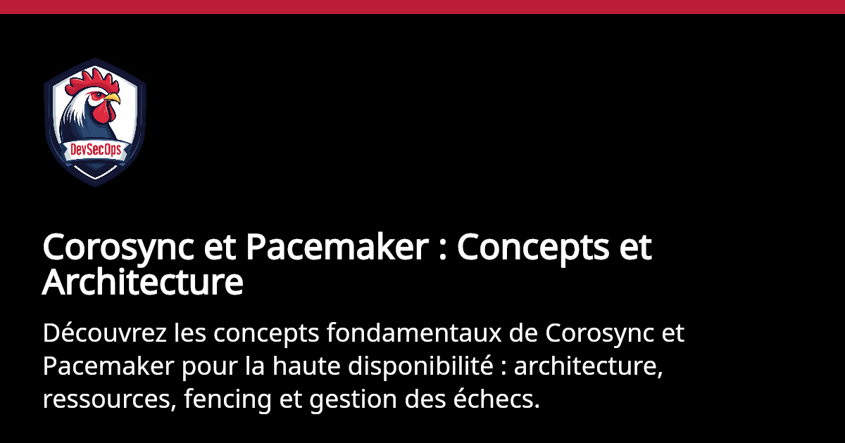 Corosync et Pacemaker | DevSecOps