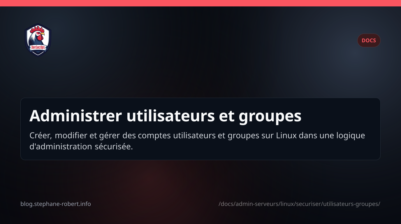 Administrer utilisateurs et groupes