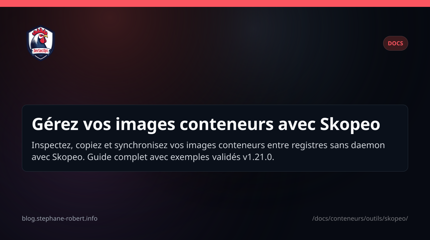 Gérez vos images conteneurs avec Skopeo