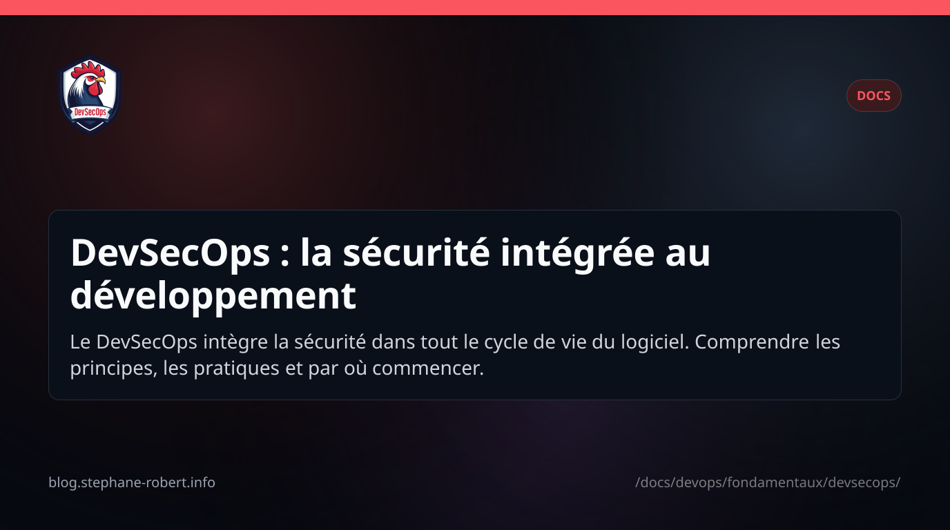 DevSecOps : la sécurité intégrée au développement