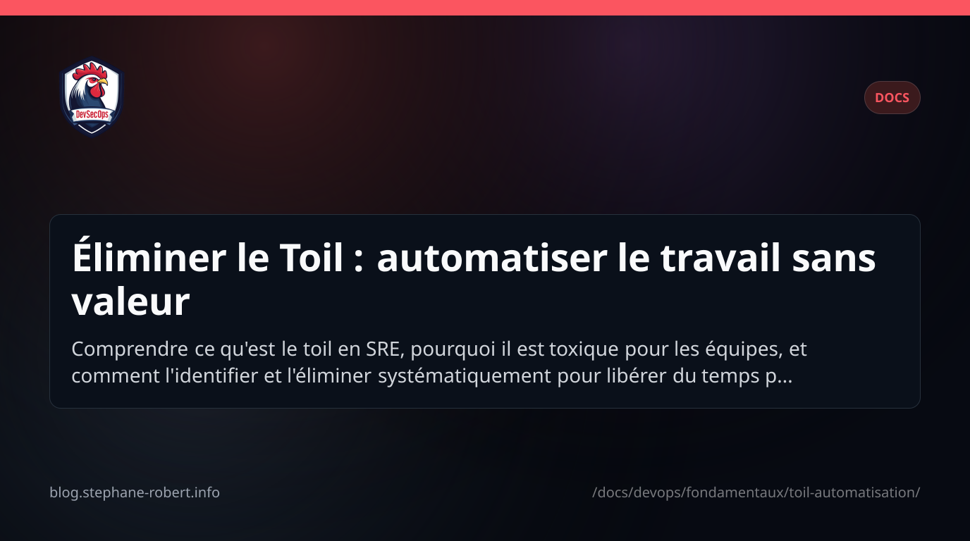 Éliminer le Toil : automatiser le travail sans valeur
