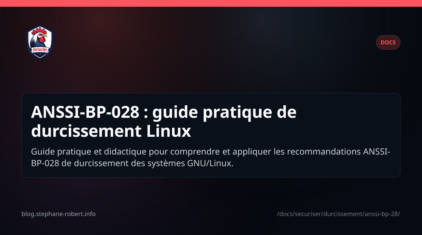 ANSSI-BP-028 : guide pratique de durcissement Linux