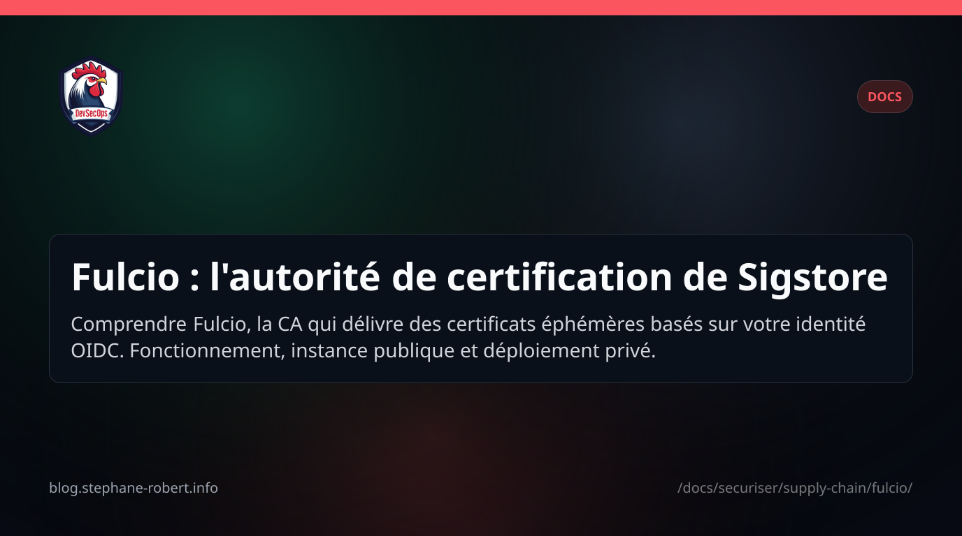 Fulcio : l'autorité de certification de Sigstore
