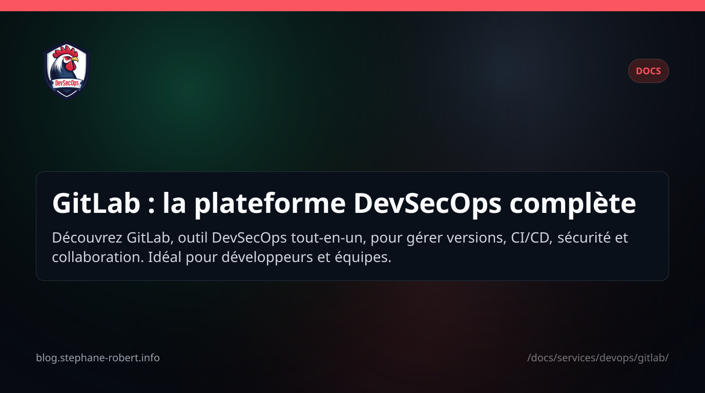GitLab : la plateforme DevSecOps complète