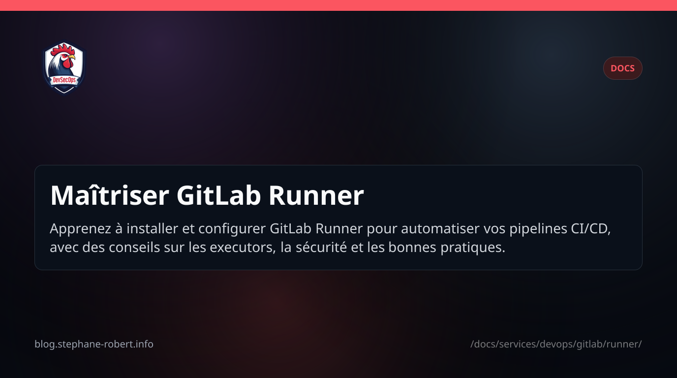 Maîtriser GitLab Runner