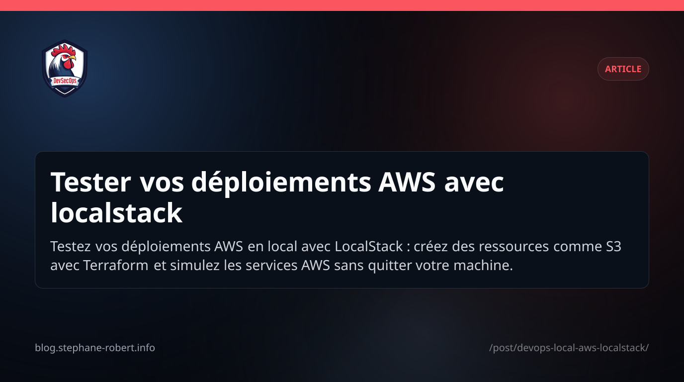 Tester vos déploiements AWS avec localstack