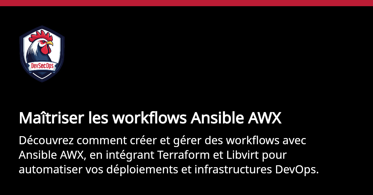 Maîtriser les workflows Ansible AWX | DevSecOps