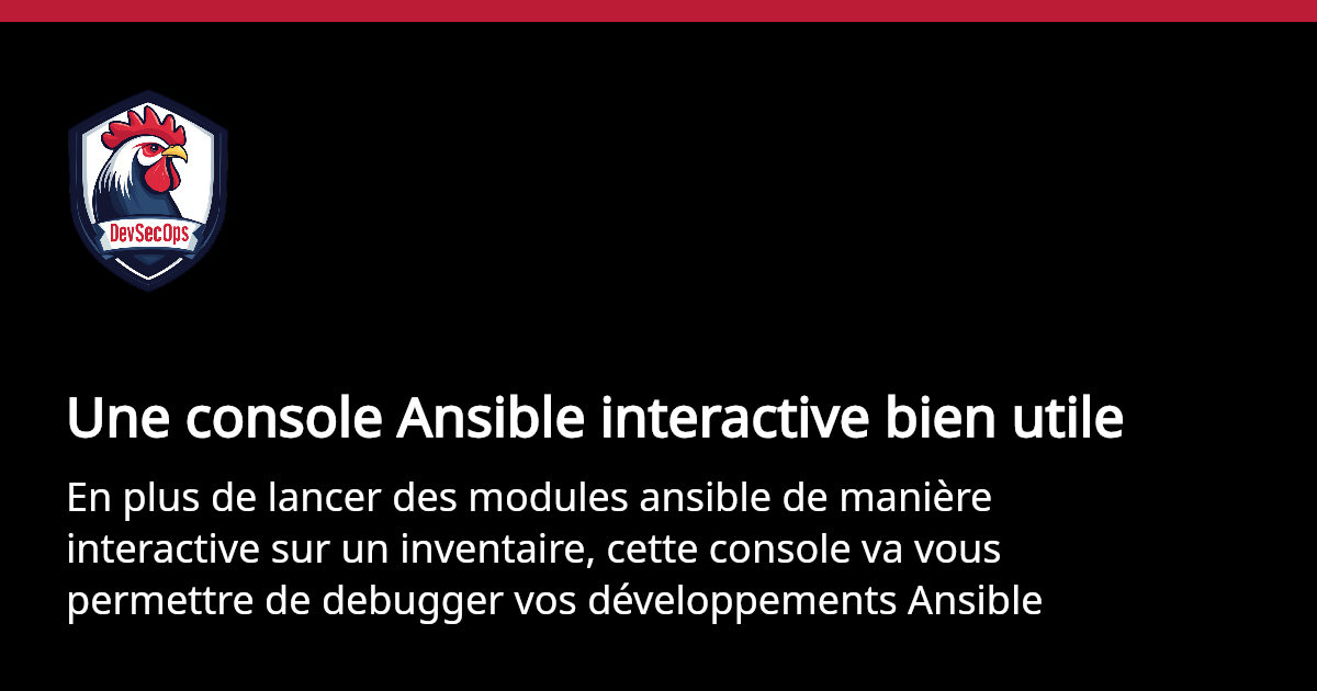 Une console Ansible interactive bien utile | DevSecOps