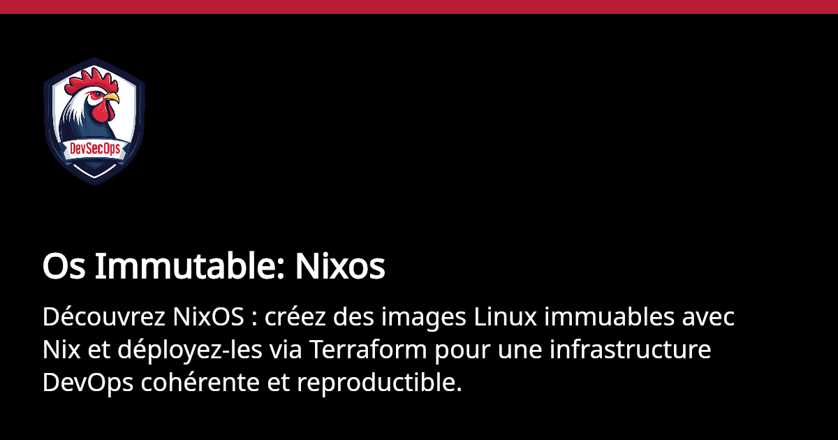Os Immutable: Nixos | DevSecOps