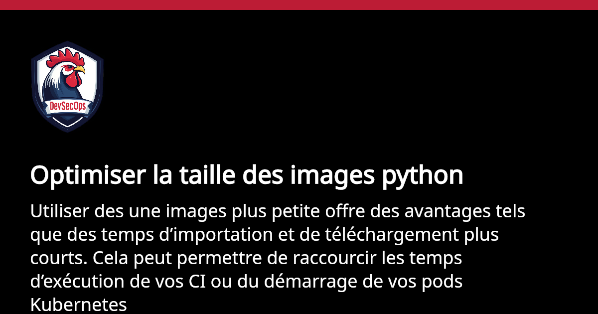 Optimiser la taille des images python | DevSecOps